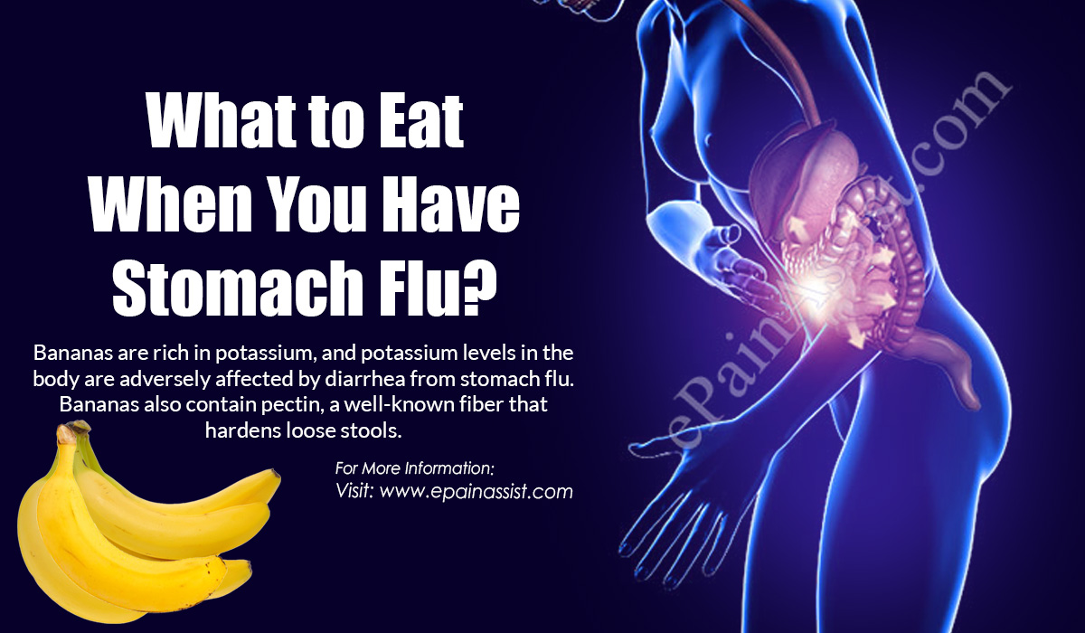 What To Eat When You Have Stomach Flu 