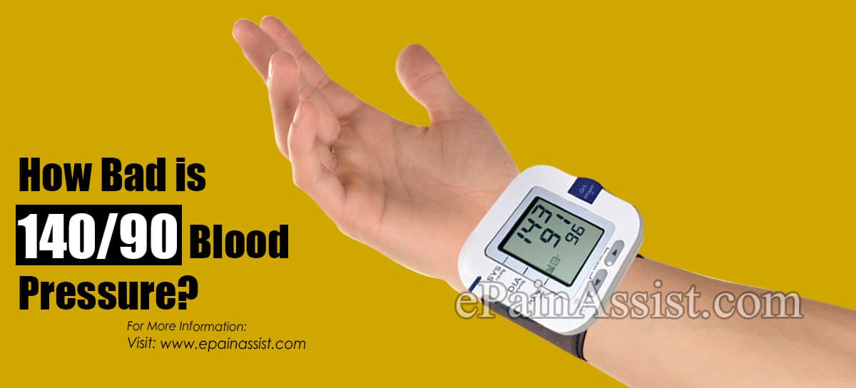 How Bad Is 140 90 Blood Pressure 