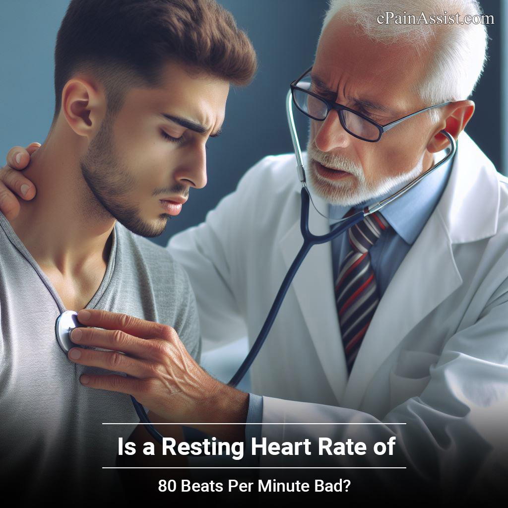 Is A Resting Heart Rate Of 80 Beats Per Minute Bad 